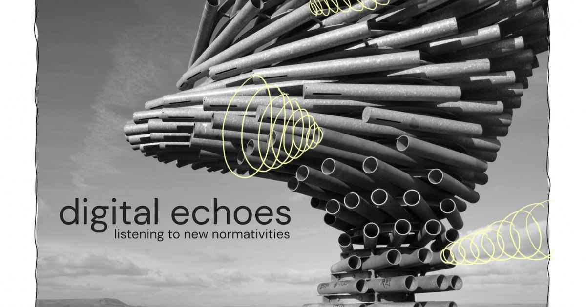 Digital Echos: Listening to New Normativities in International Law and ...